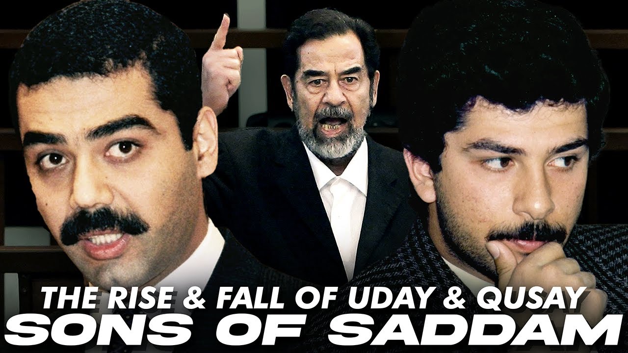 The Sons of Saddam Hussein: Their Rise and Fall - YouTube