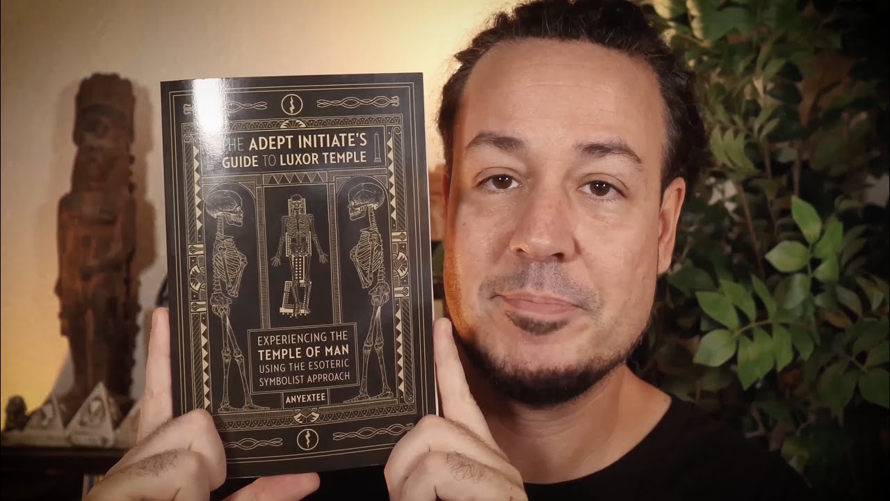Adept Initiate's Esoteric Guide to Luxor Temple of Man - YouTube