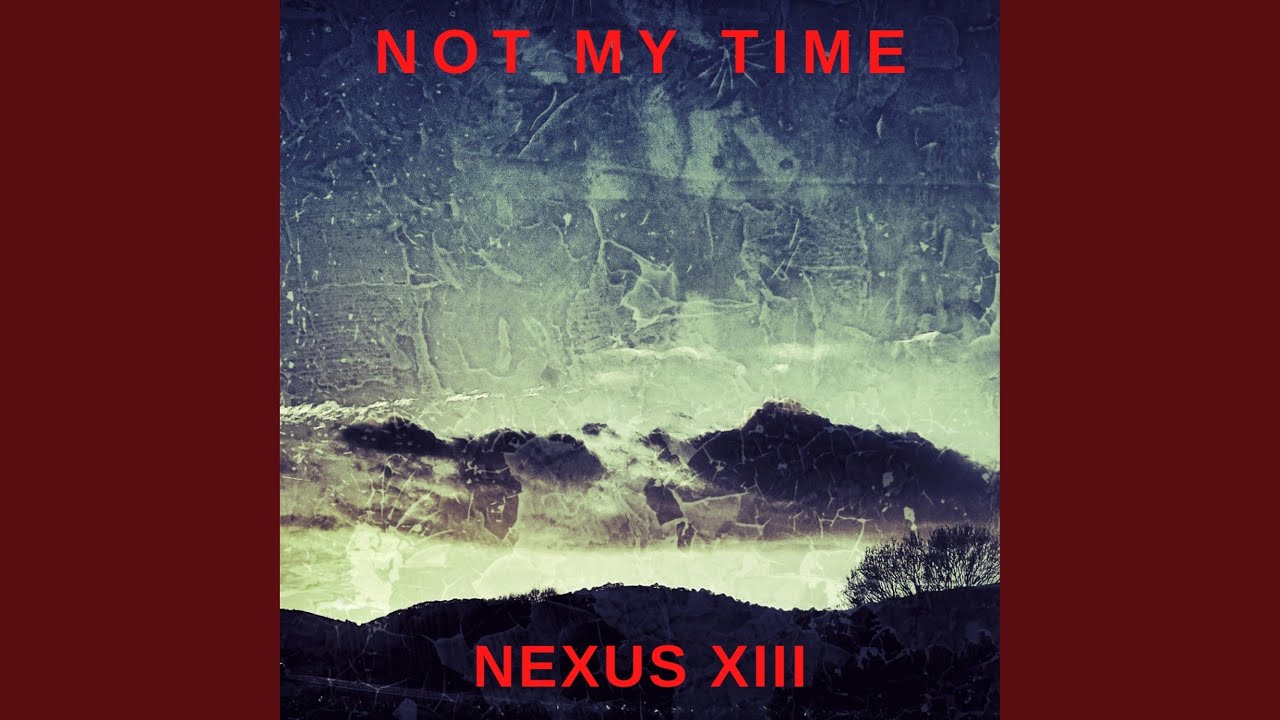 Not My Time - YouTube