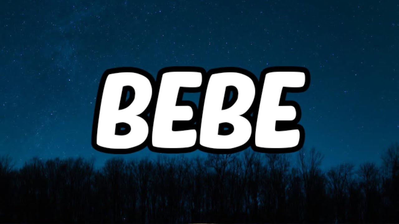 Danny Ocean - BEBE (Letra_Lyrics) - YouTube