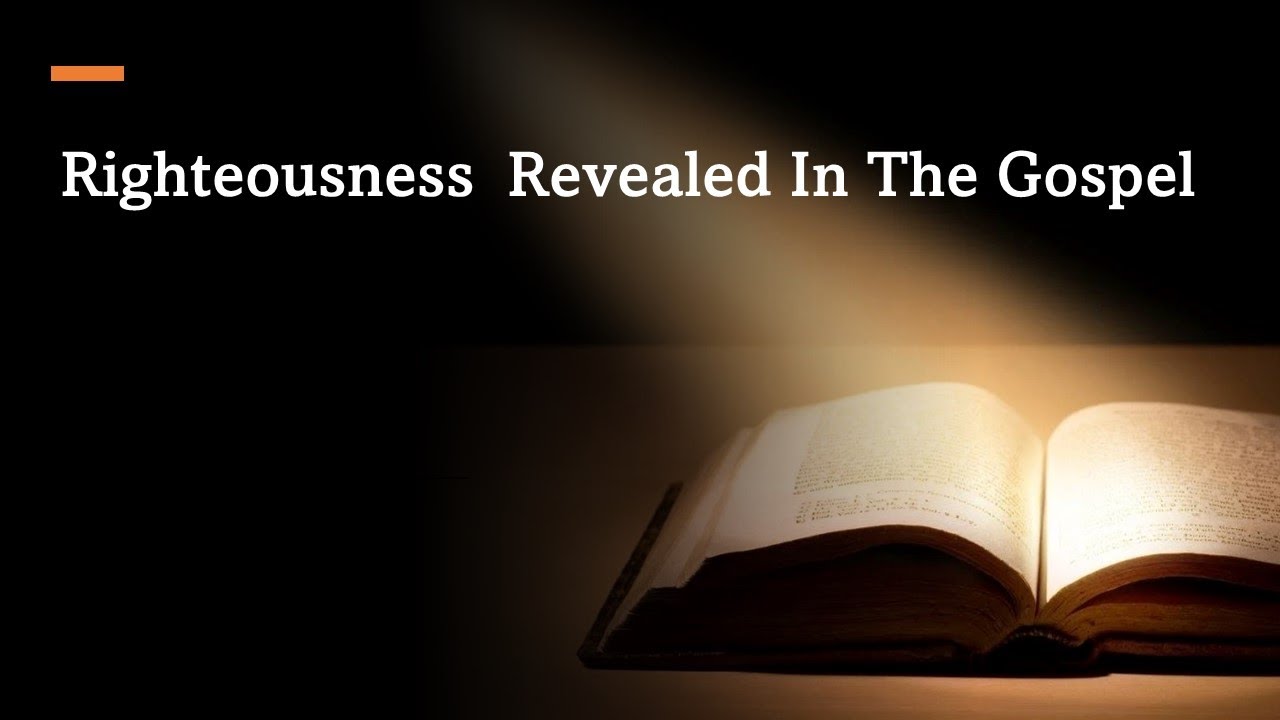 Righteousness Revealed In The Gospel | Br. Alfred - YouTube
