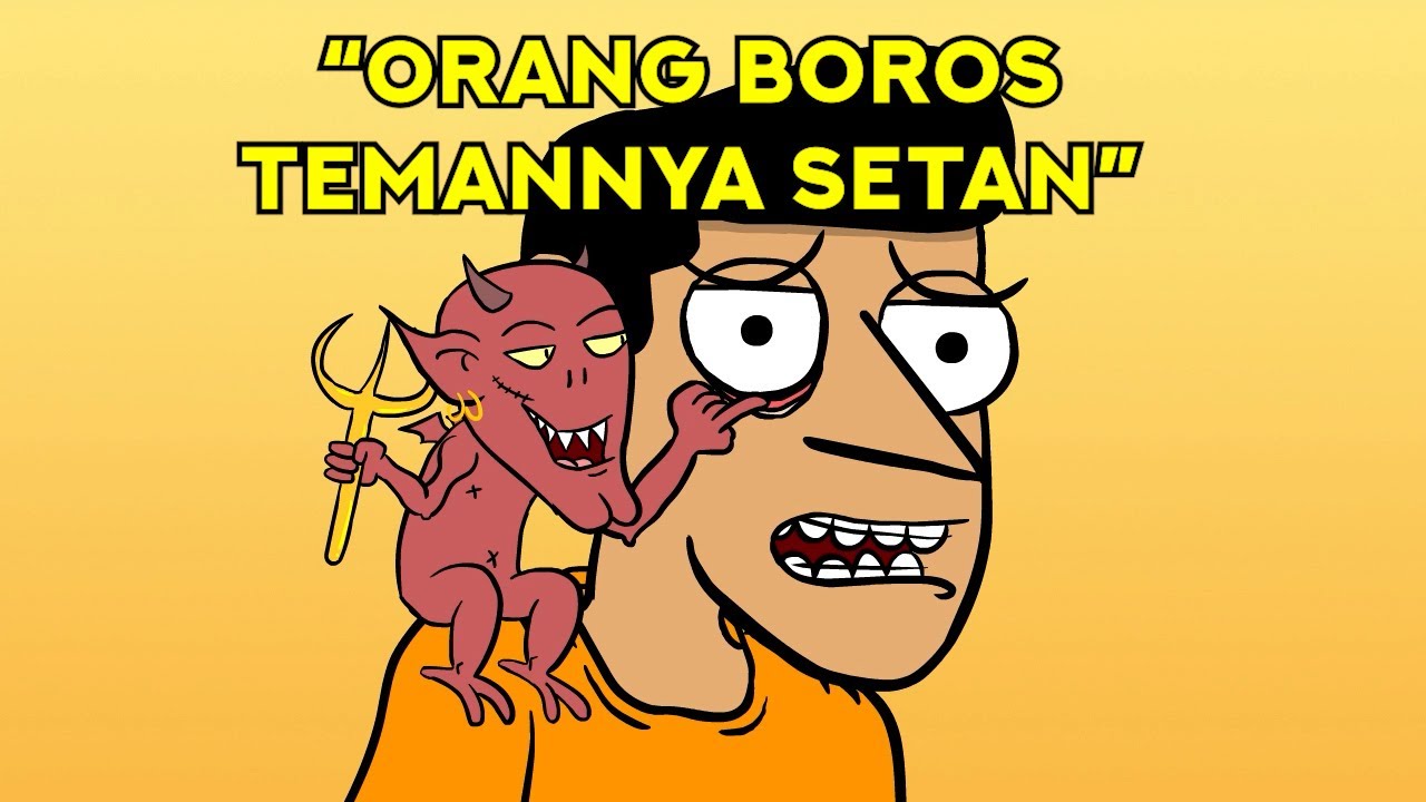 "Orang Boros Temannya Setan" - YouTube