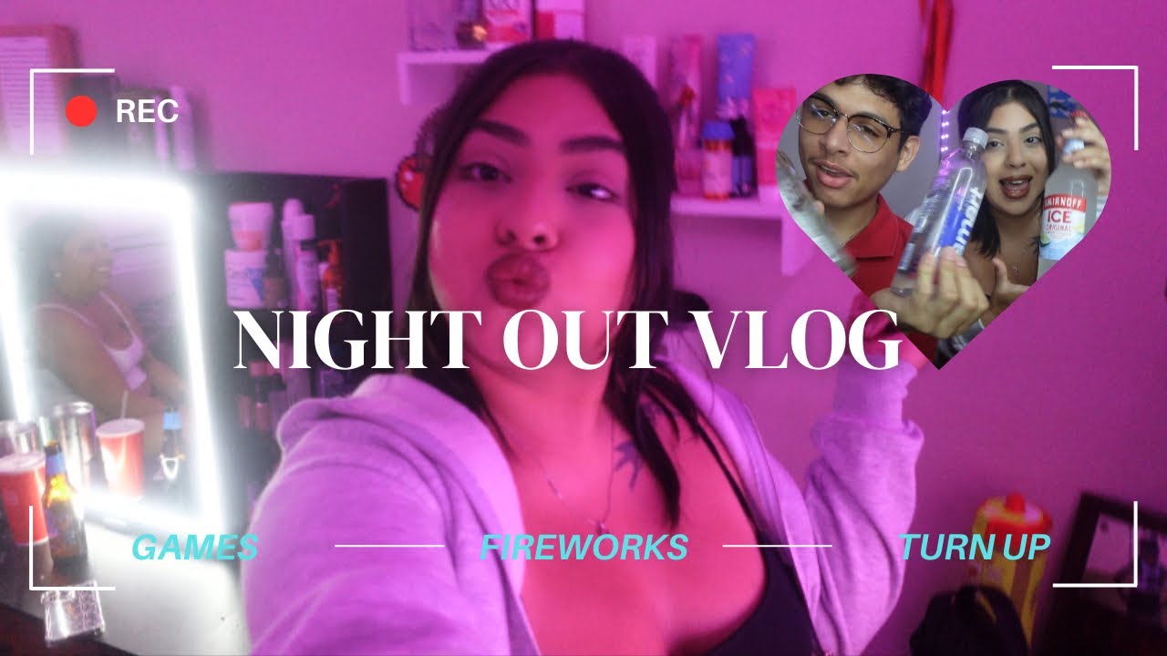 MESSY NIGHT OUT VLOG | FIREWORKS, GAMES, TURN UP 🥂 - YouTube