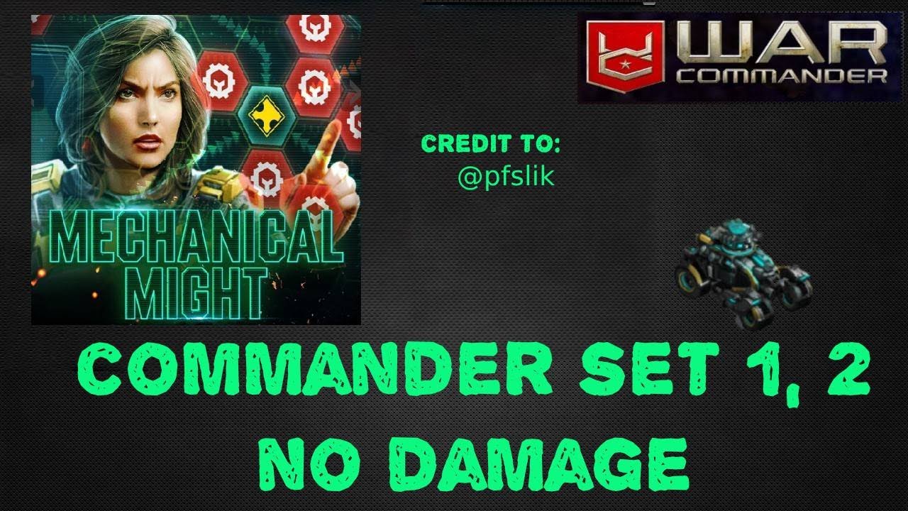 War Commander - Mechanical Might - Commander Set 1, 2 - NO DAMAGE - YouTube