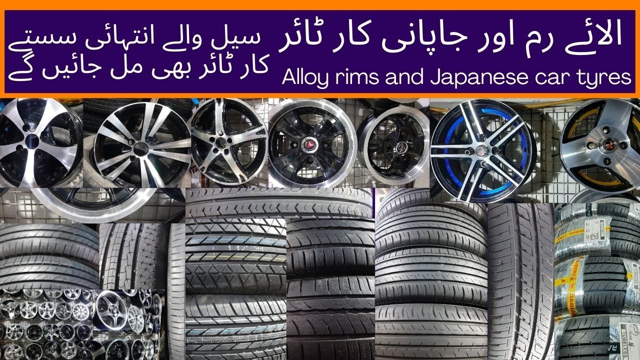 High Quality Tyres & Alloy Rims | Japanese Tyres Available | Rawalpindi ...