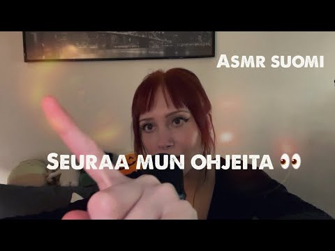 ASMR SUOMI - Seuraa ja kuuntele mun ohjeita 🩷 | 100% rentoutuminen