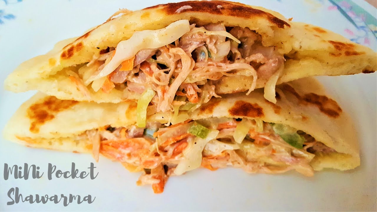 Mini Chicken Shawarma Pocket Recipe At Home | Homemade Chicken Shawarma ...