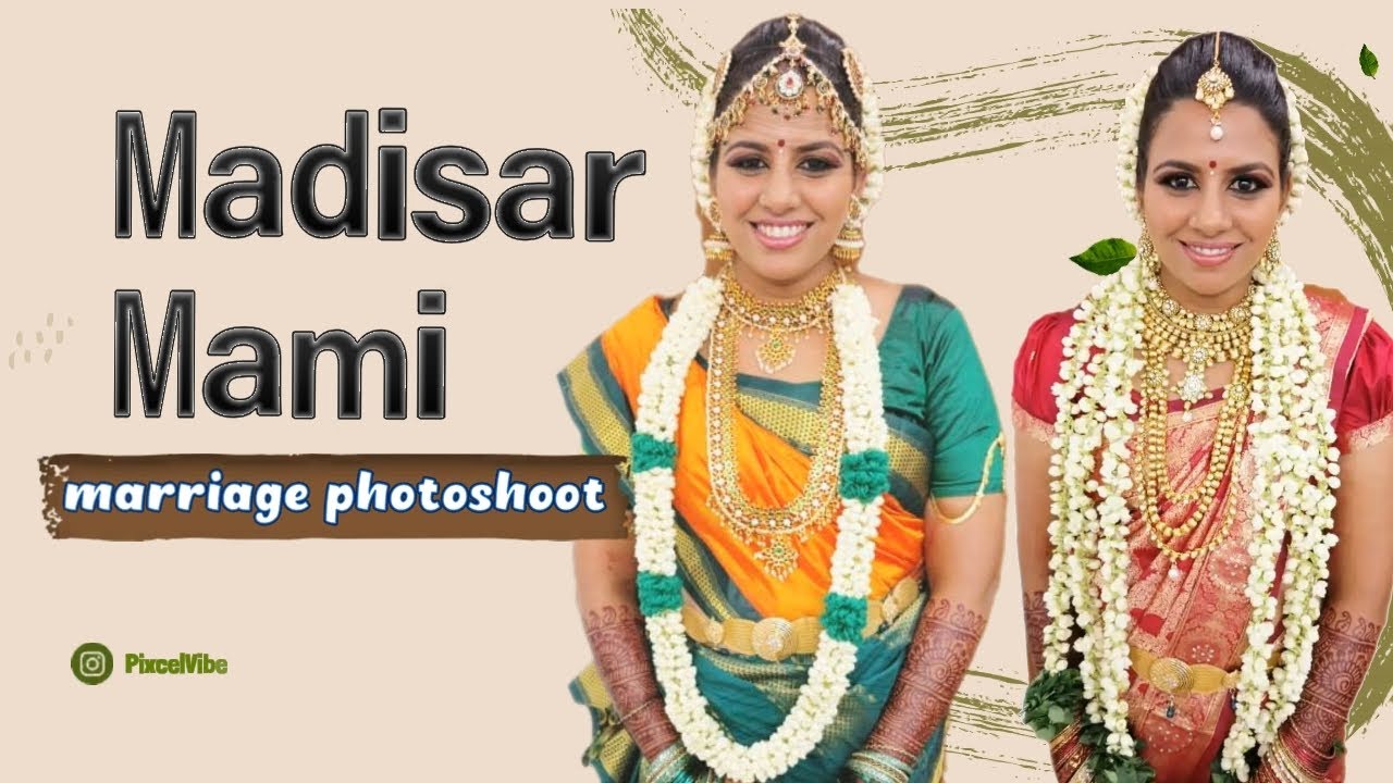 Madisar Iyer Iyengar Mami Marriage Photoshoot #Madisar #Iyer #Iyengar # ...