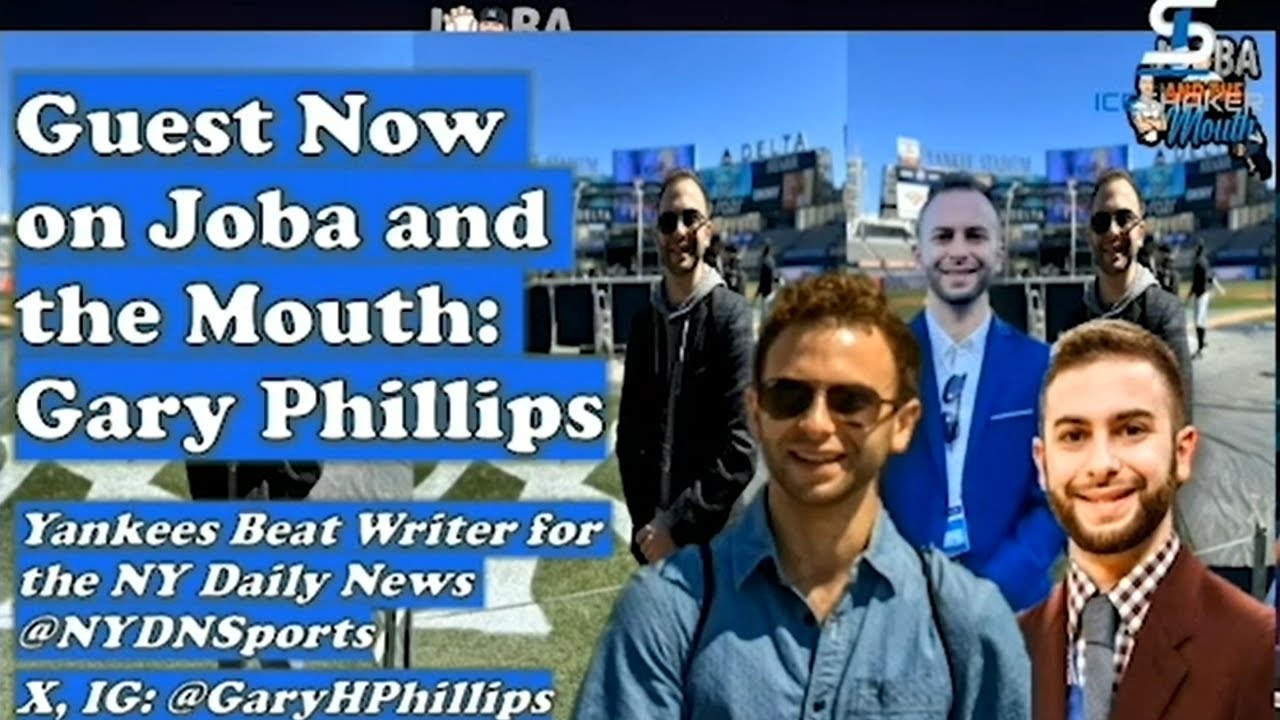 YANKEES beat writer Gary Phillips joins the show to talk BASEBALL ...