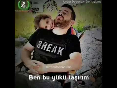 UYGAR DOĞANAY - SEN AĞLAMA
