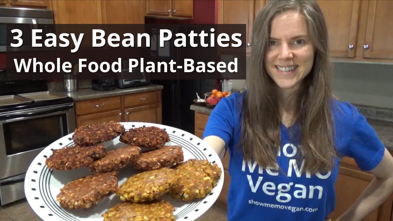 3 Easy Bean Patty Recipes - Whole Food Plant-Based - YouTube