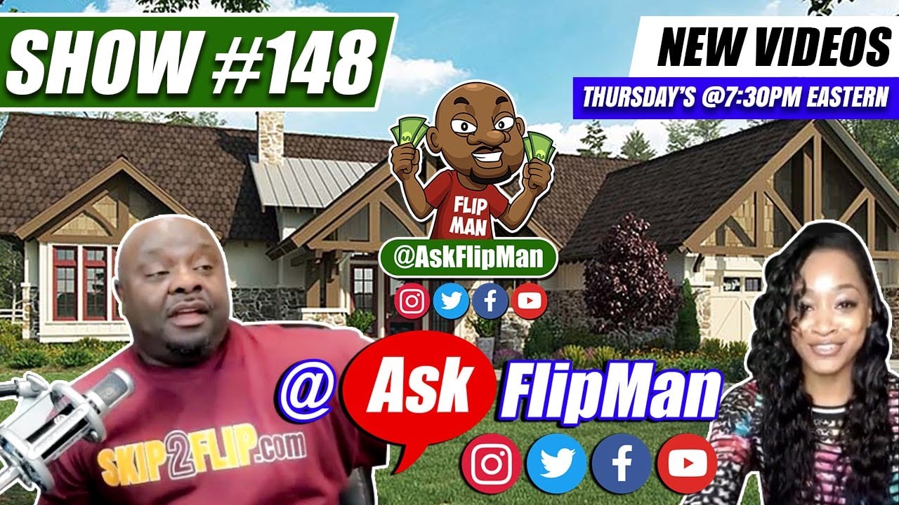 Show #148 - Wholesaling Real Estate Flippinar with Ask Flip Man ...