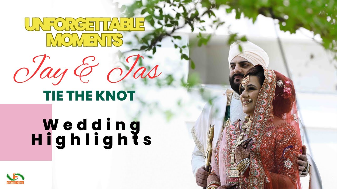 Jay & Jas Wedding Highlights | Heritage Empress | 1st April 2023 | SHANTI FILMS - YouTube