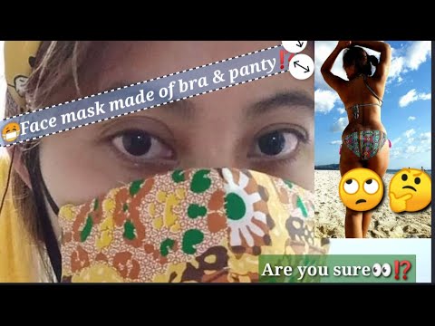 FACE MASK DIY MADE OF BRA AND PANTY. - YouTube