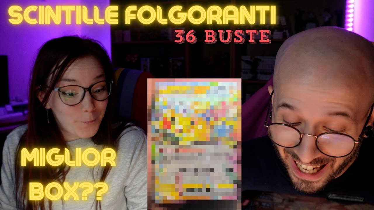 SCINTILLE FOLGORANTI!!! Apriamo box da 36 BUSTE! E' quello BUONO? - YouTube