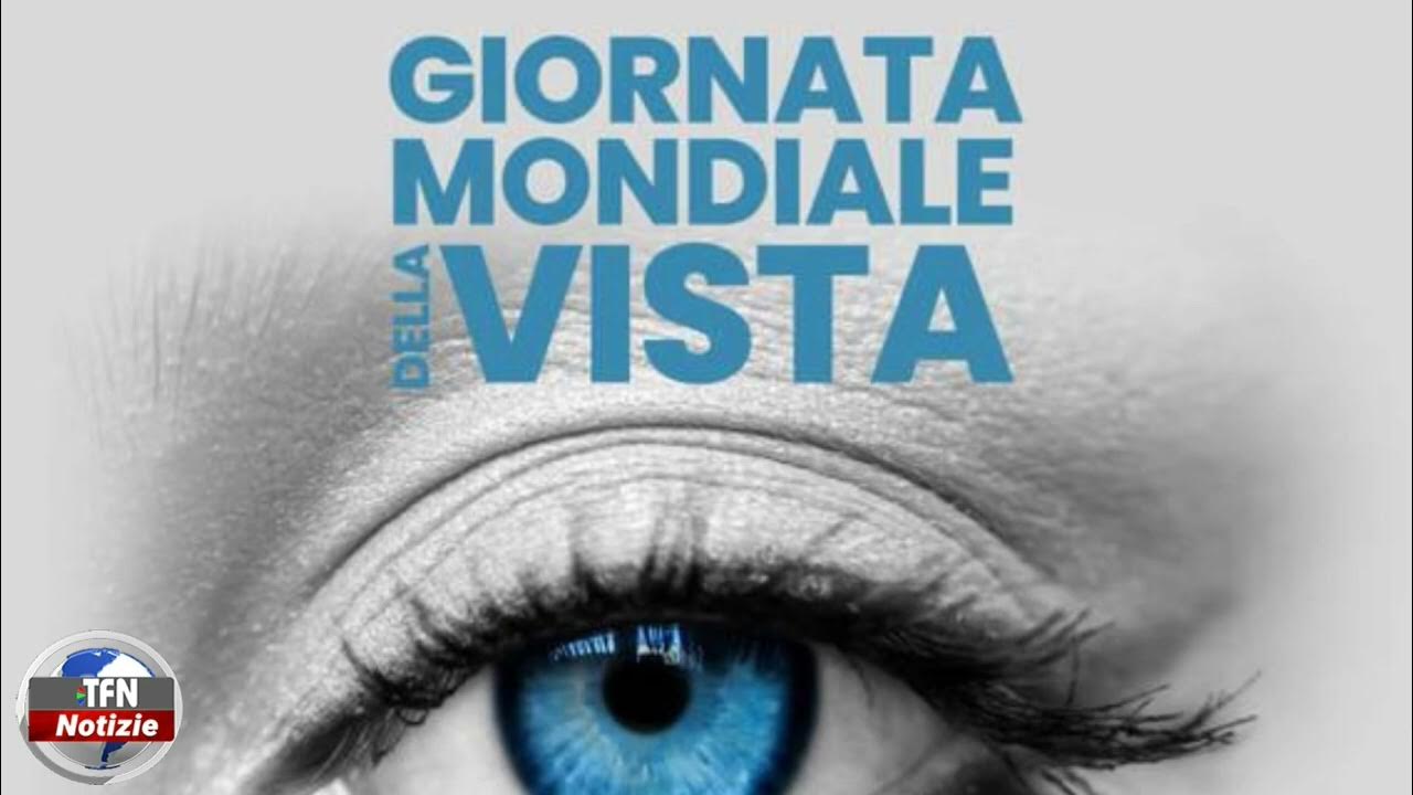 Giornata Mondiale della Vista, prevenzione e salute oculare a Caltanissetta - YouTube