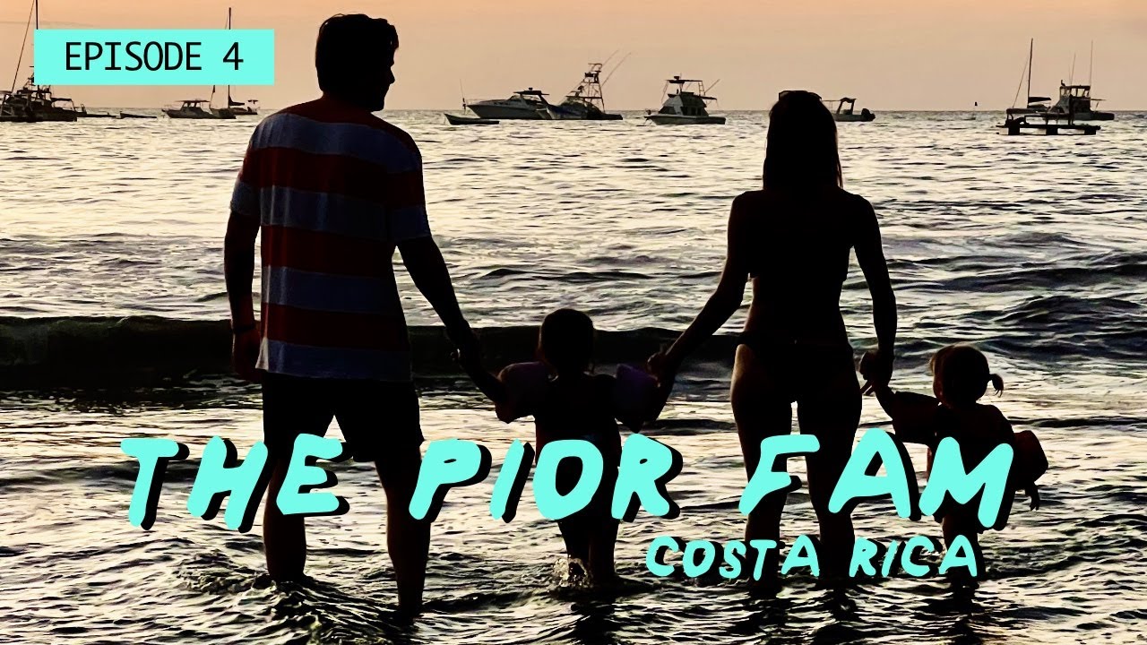 The Pior Fam - Costa Rica - Episode 4 - YouTube