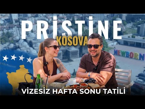 Hafta Sonu 2 Günlük KOSOVA Pristine Rehberi ilk yurt dışı tatil rotası Avrupanın en genç ülkesi