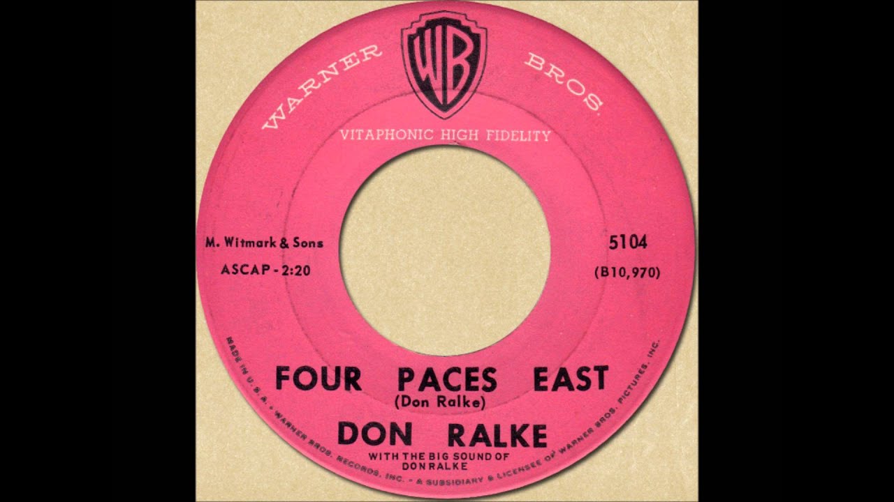 DON RALKE - FOUR PACES EAST [Warner Bros. 5104] 1959 - YouTube
