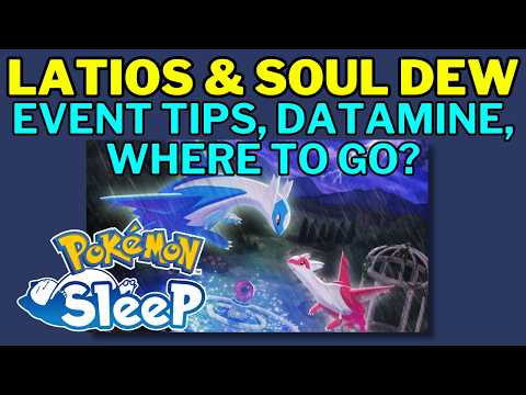 Latios and the Soul Dew Event - Info, tips, datamine & where to go #pokemonsleep