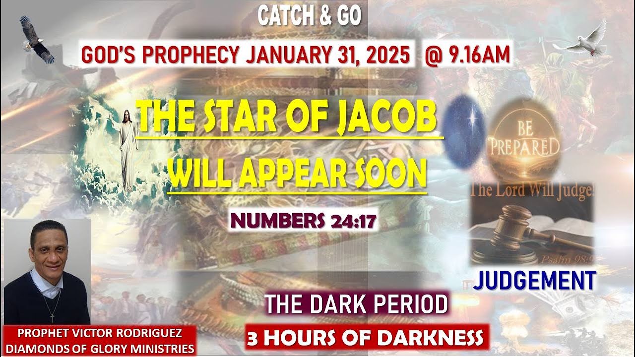 God's Prophecy January 31, 2025 - The Star Of Jacob Will Appear Soon ...