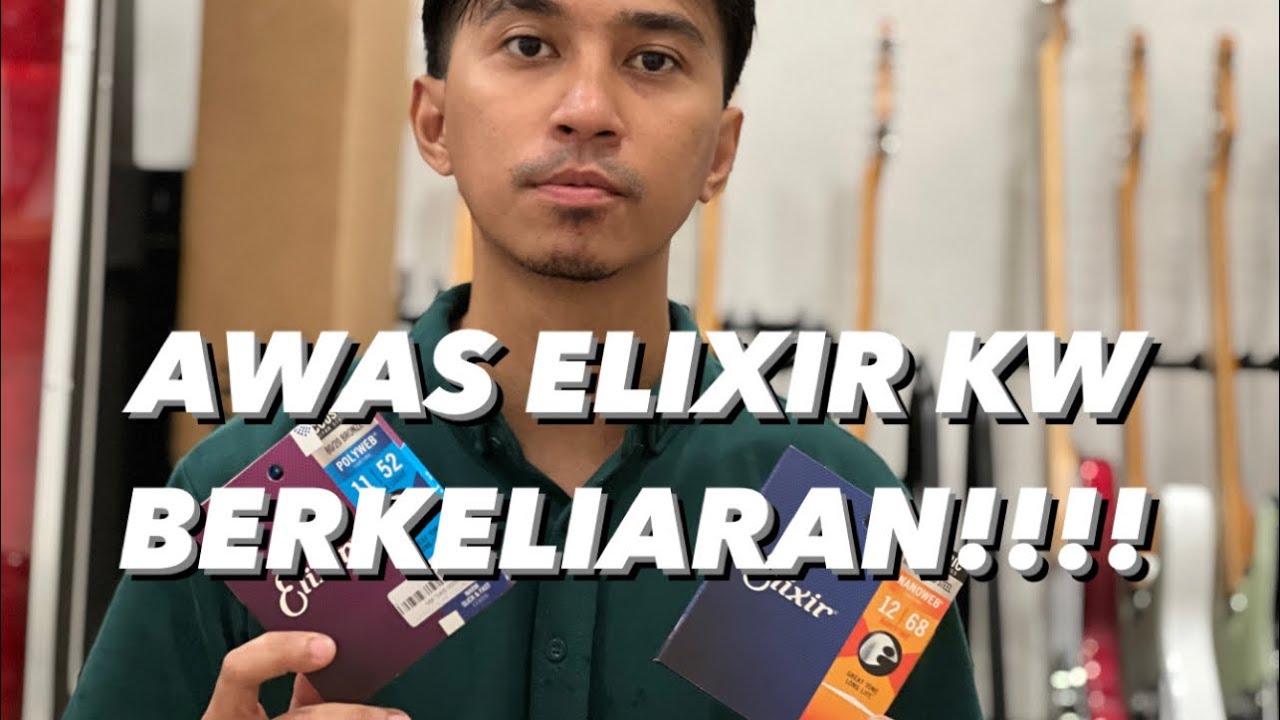 Elixir di Nafiri Music kok Ada yang pakai Barcode NM dan ada yang enggak??? Apa itu Elixir KW ...