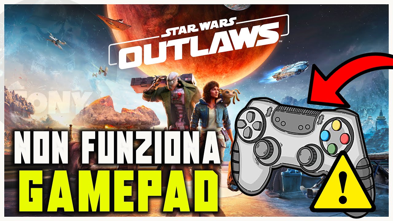 IL CONTROLLER NON FUNZIONA SU STAR WARS OUTLAWS - COME RISOLVERE IL ...