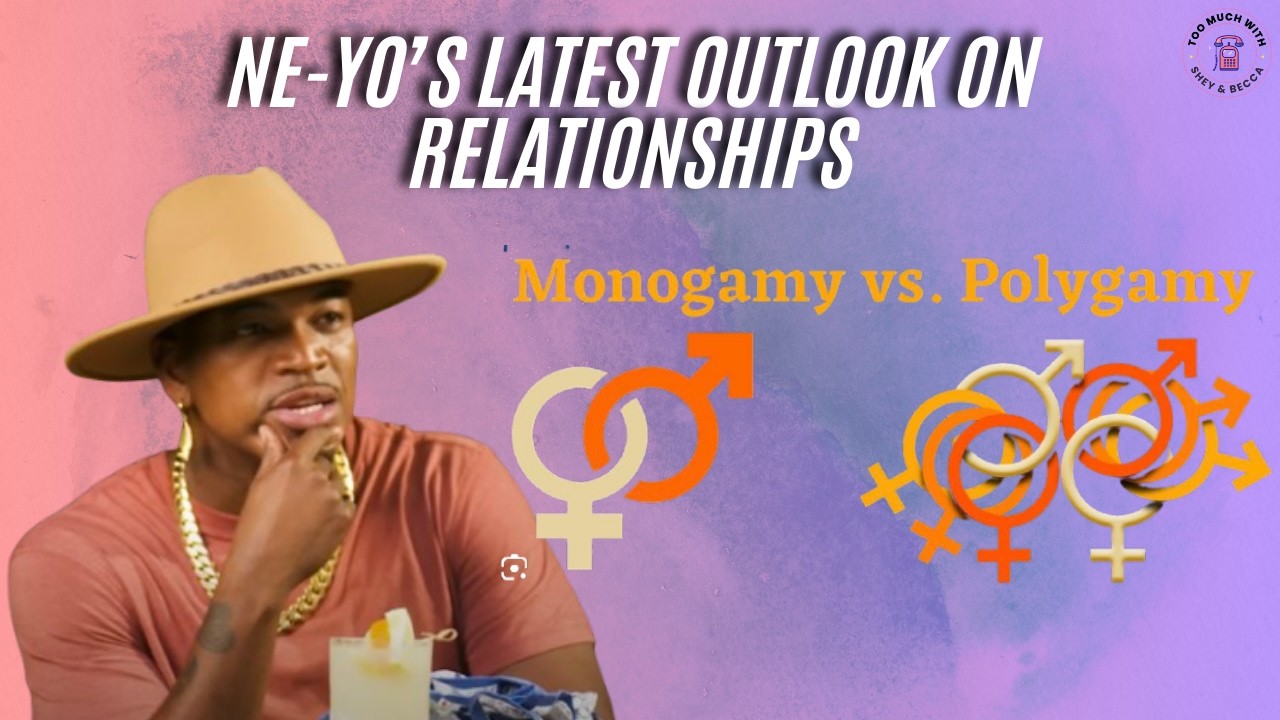 Polygamy & Authenticity: Ne-Yo’s Message on Stepping Away From Societal ...