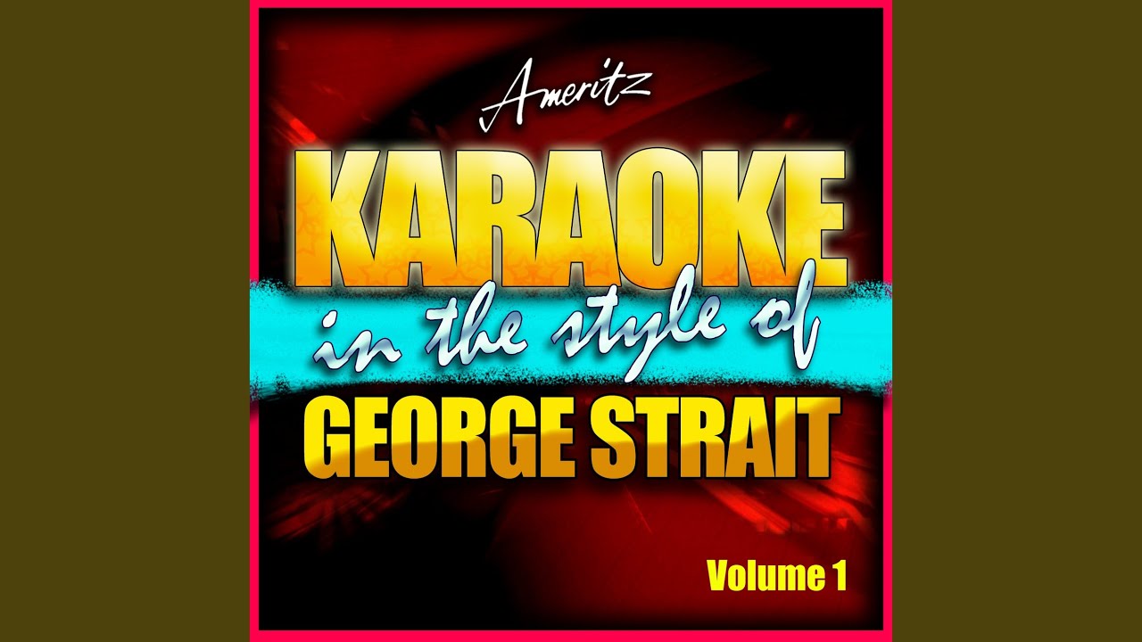 Adalida (In the Style of George Strait) (Karaoke Version) - YouTube