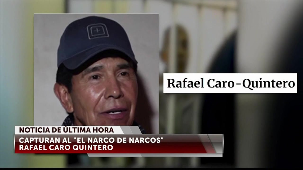 Rafael Caro Quintero Historia En