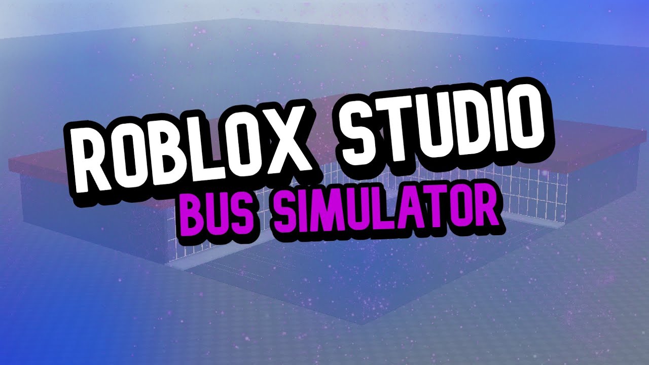 Bus Simulator Yapımı #1 | roblox studio - YouTube