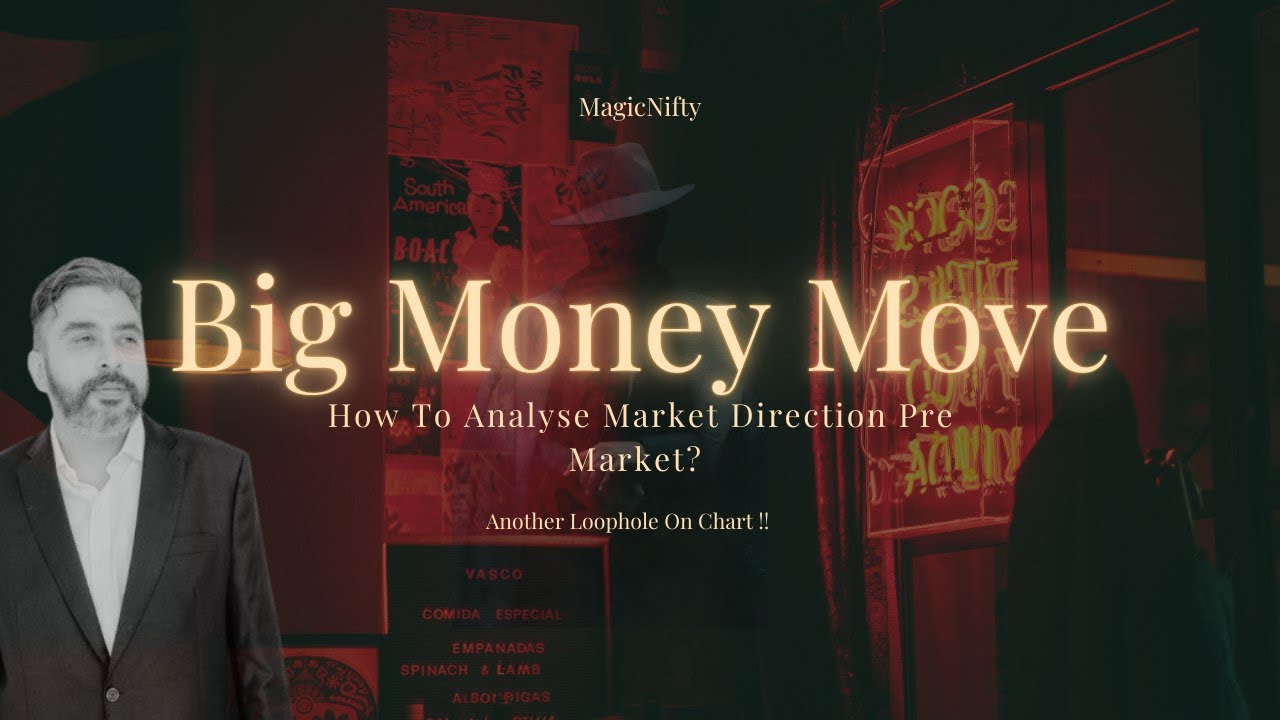 How To Catch Big Money Move And Analyse Market Moves ? || Stockmarket ...