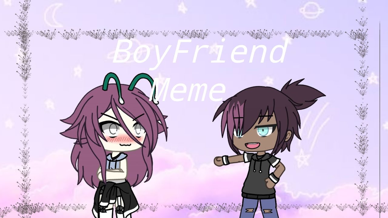 - Boyfriend {Gacha Life Music Video} - - YouTube