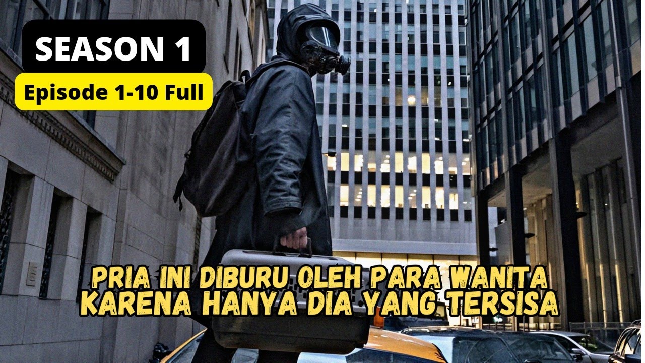 (PART 2) KETIKA SEMUA LAKI-LAKI DI BUMI MATI DAN PUNAH ‼️ ALUR Y THE ...