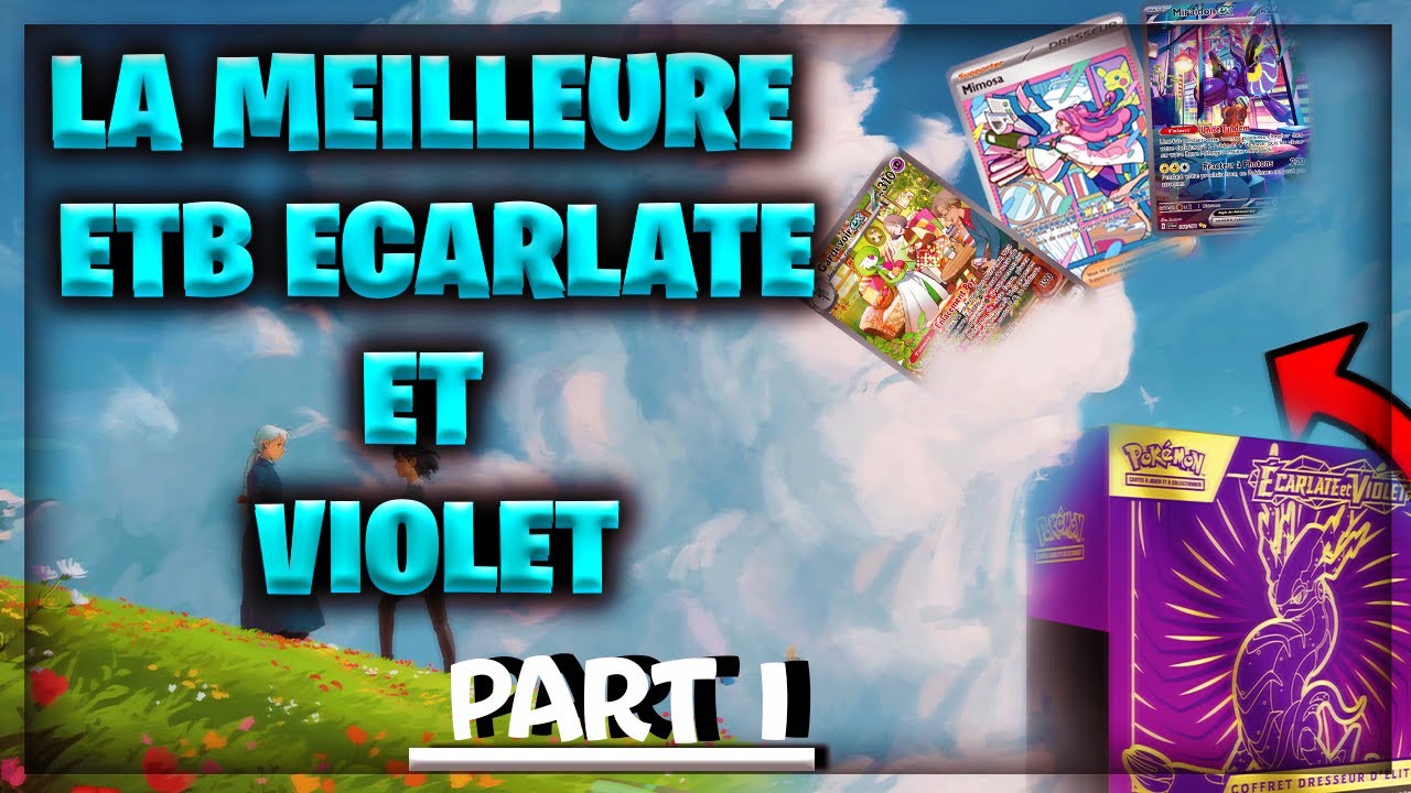 LA Meilleure ETB ECARLATE ET VIOLET ! - PART I - YouTube