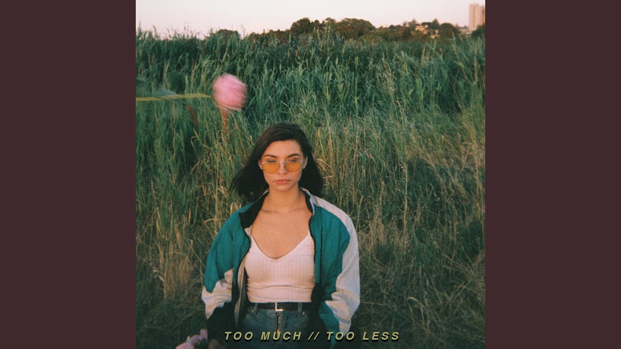 Too Much // Too Less - YouTube