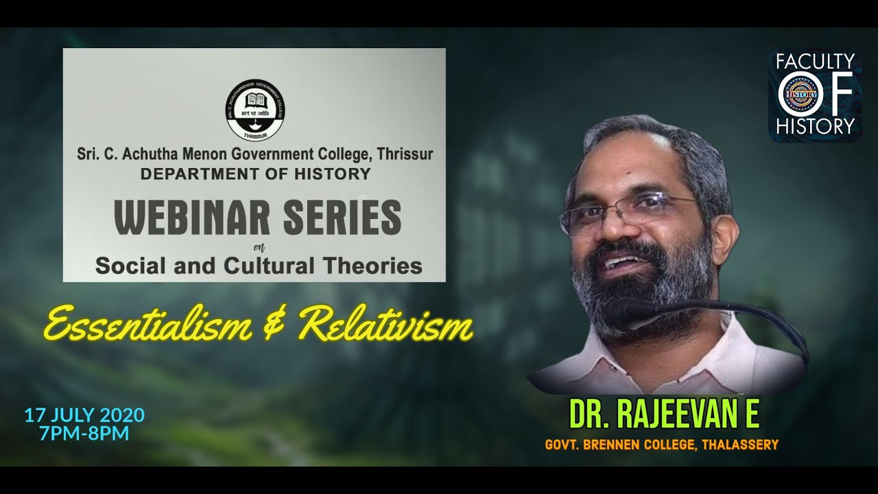 Essentialism and Relativism | Dr. Rajeevan E | Faculty of History - YouTube