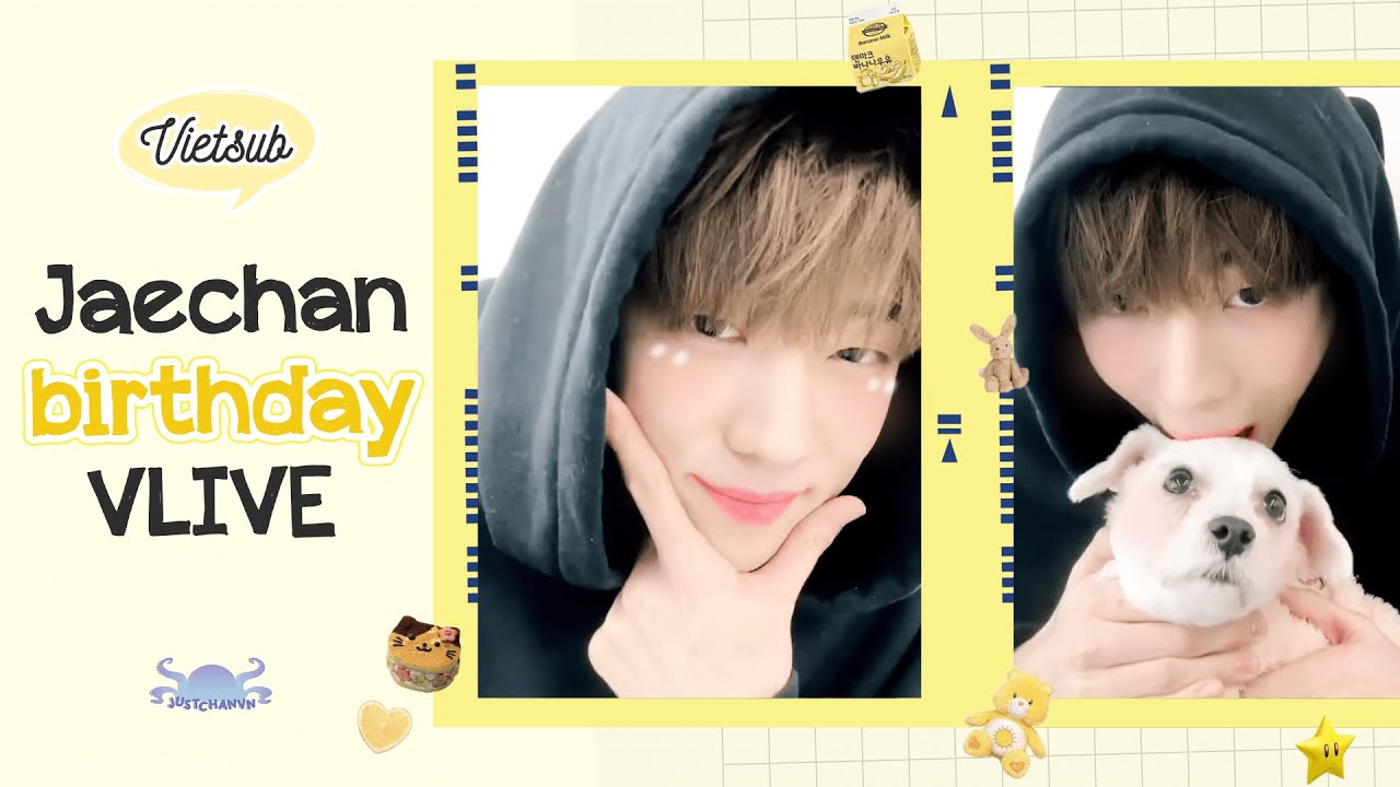 [VIETSUB] JAECHAN BIRTHDAY VLIVE - YouTube