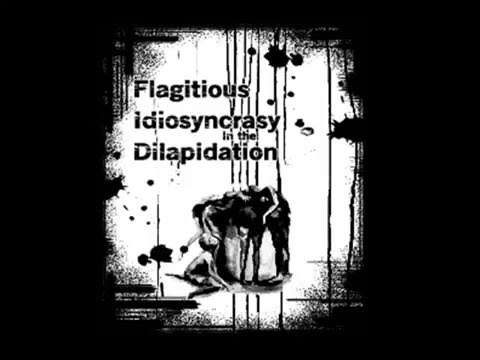 flagitious idiosyncrasy in the dilapidation - finite dark water - YouTube