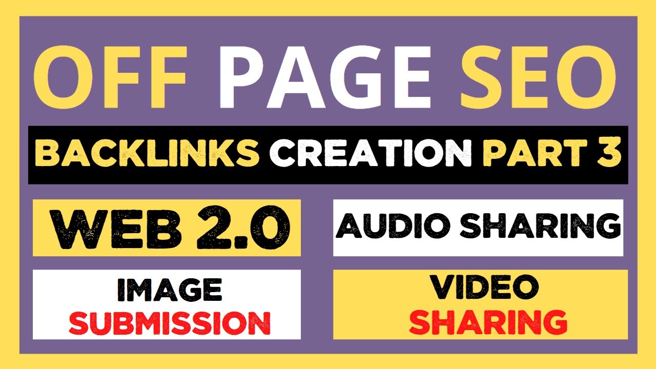 Off Page SEO Part 3| How to Create High Quality Backlinks for a Website ...