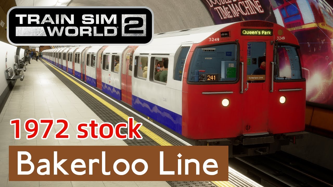 【🚆Train Sim World 2】London Underground Bakerloo Line (倫敦地鐵) - MKII 1972 ...