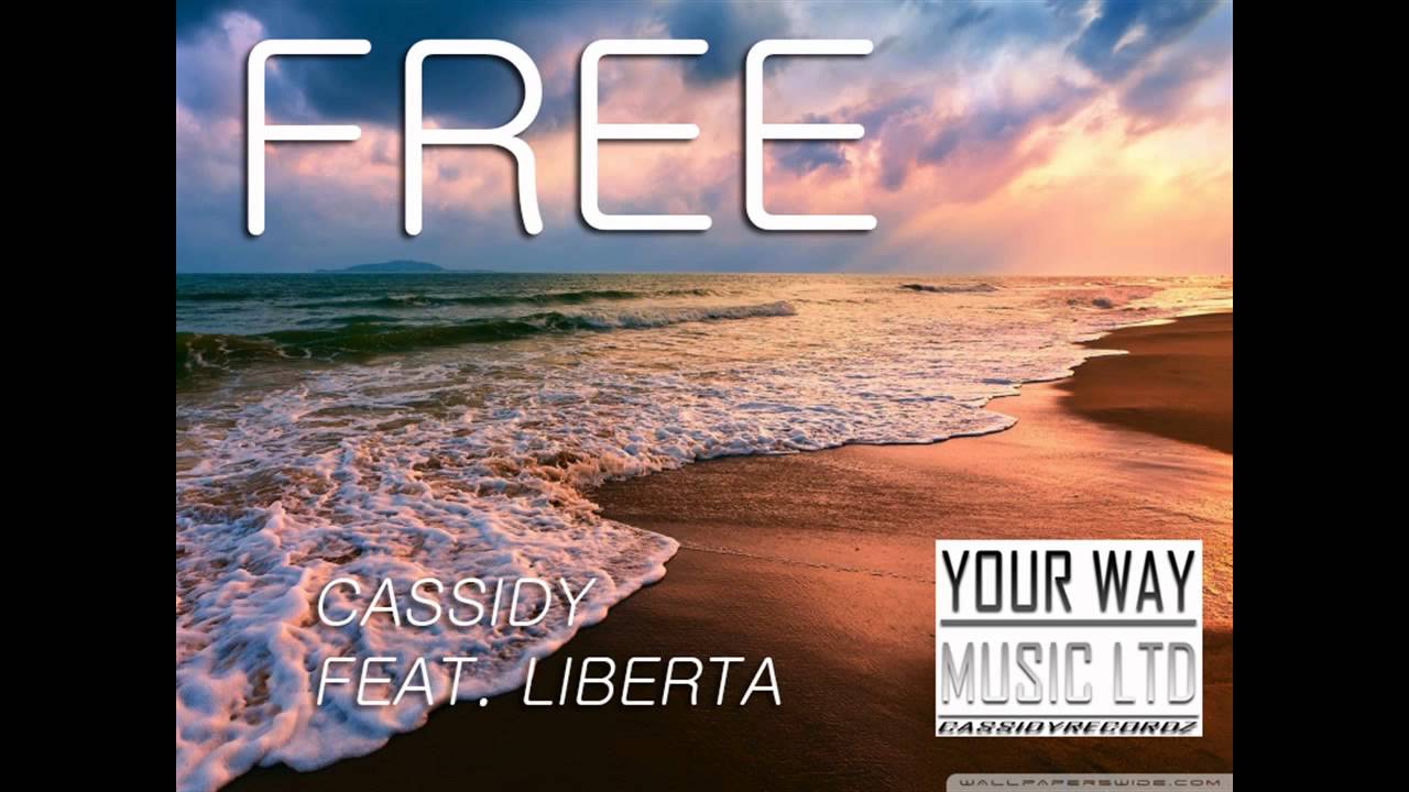 Cassidy - FREE feat. Liberta - YouTube