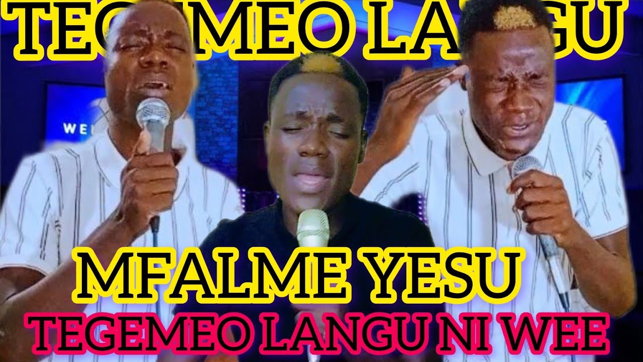 SWAHILI WORSHIP MFALME YESU TEGEMEO LANGU NI WEE - YouTube