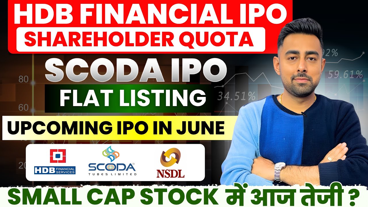 HDB Financial IPO Shareholders Quota | Scoda IPO | Upcoming IPO In June ...