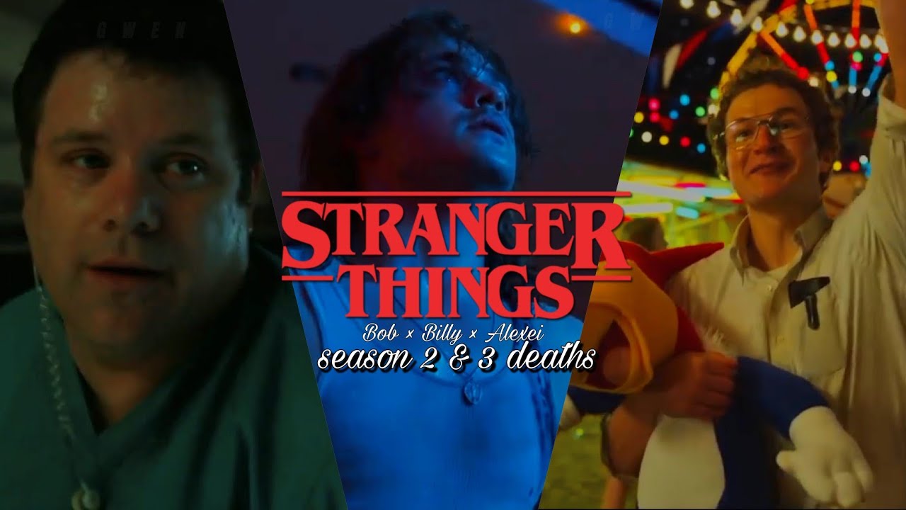 Hold On - Stranger Things Season 2&3 deaths | Bob×Billy×Alexei - YouTube