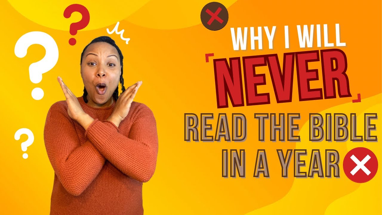 Why I’m Never Reading the Bible in a Year AGAIN!! My Recommendations ...
