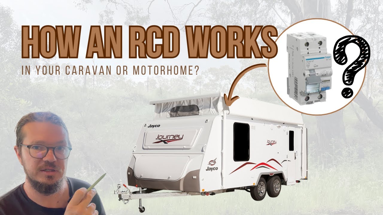 How an RCD Actually Works in a Caravan (and why its important to get ...