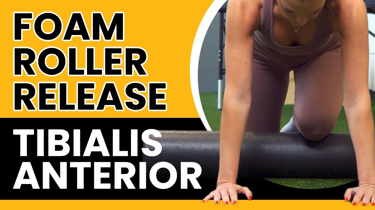 Foam Roller Release Tibialis Anterior - YouTube