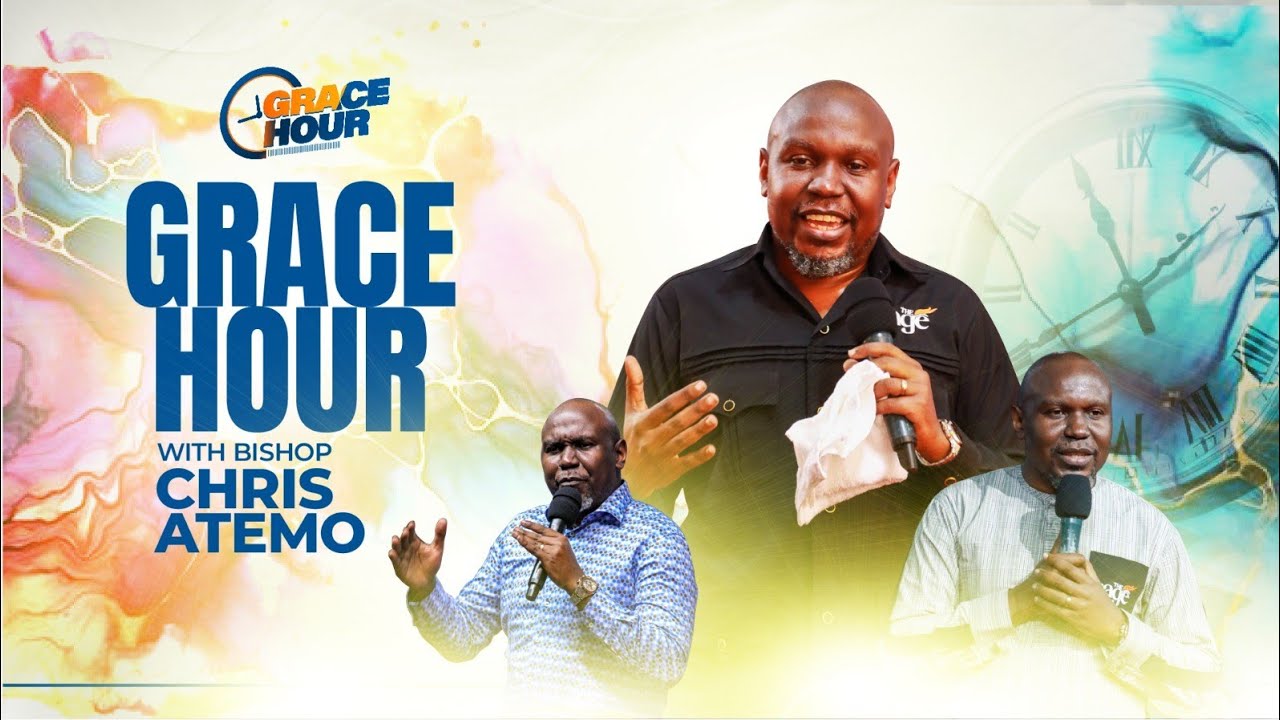 Grace Hour || Bishop Chris Atemo - YouTube