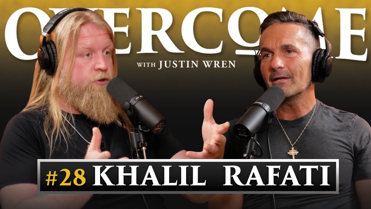 #28 - Khalil Rafati | Overcome with Justin Wren - YouTube